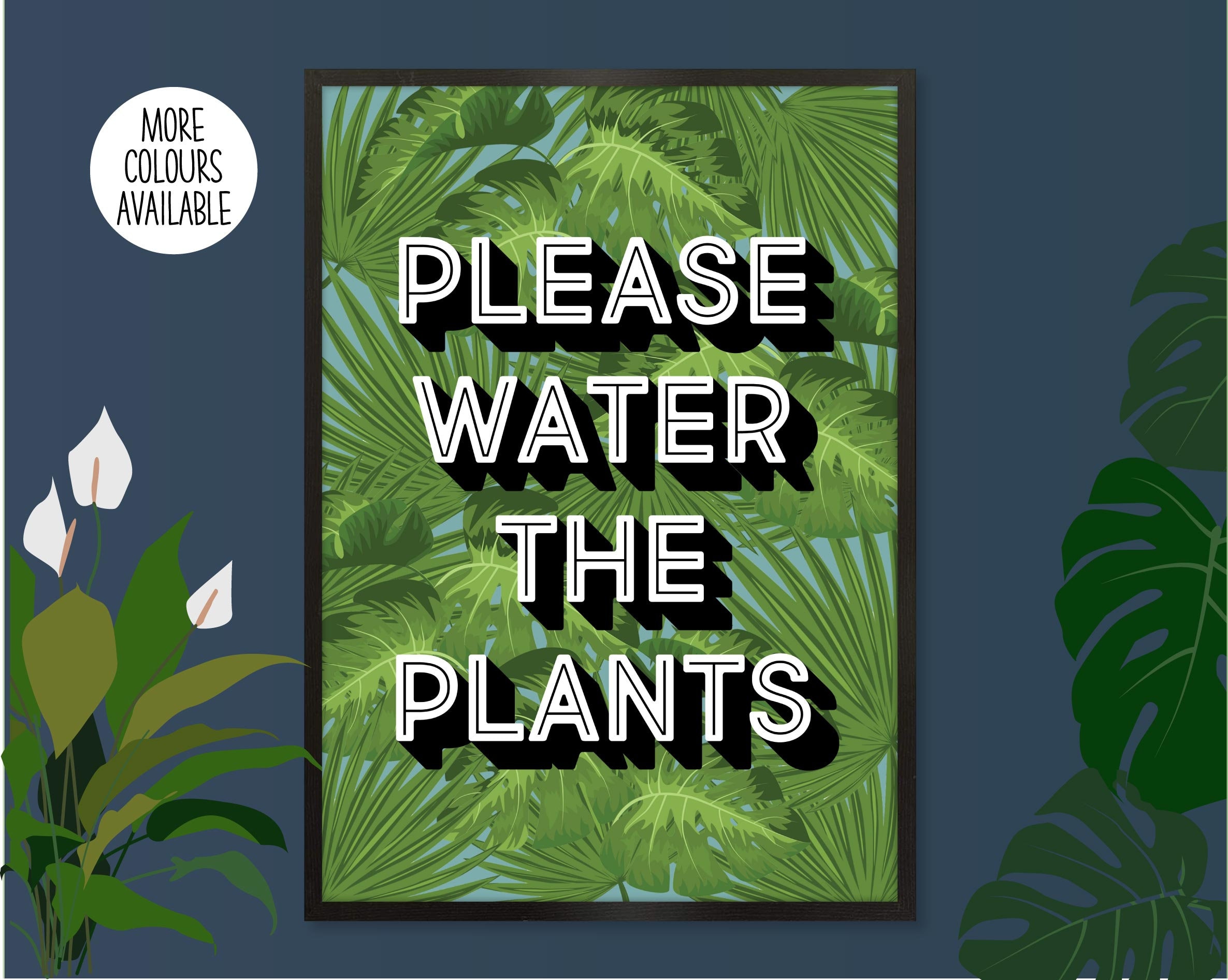 Please Water the Plants Print Please Water the Plants Wall | Etsy