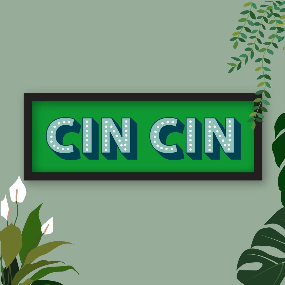 Framed Cin Cin Print, Cin Cin Framed Sign, Framed Artwork Cin Cin, Bar ...