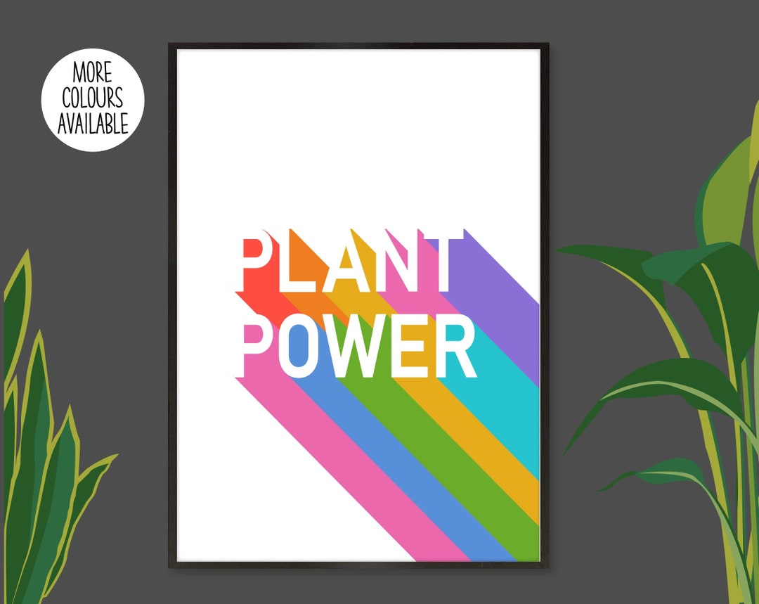 Plant Power Print, Plant Power Poster, Plant Slogan Print, Plant Slogan ...