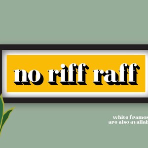 No Riff Raff Sign for Hallway, Hallway Signs No Riff Raff, Hallway Wall ...