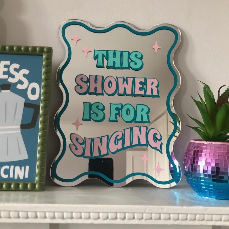 This Shower is for Singing Mirror, Slogan Printed Mirrors, Vinyl Decal ...