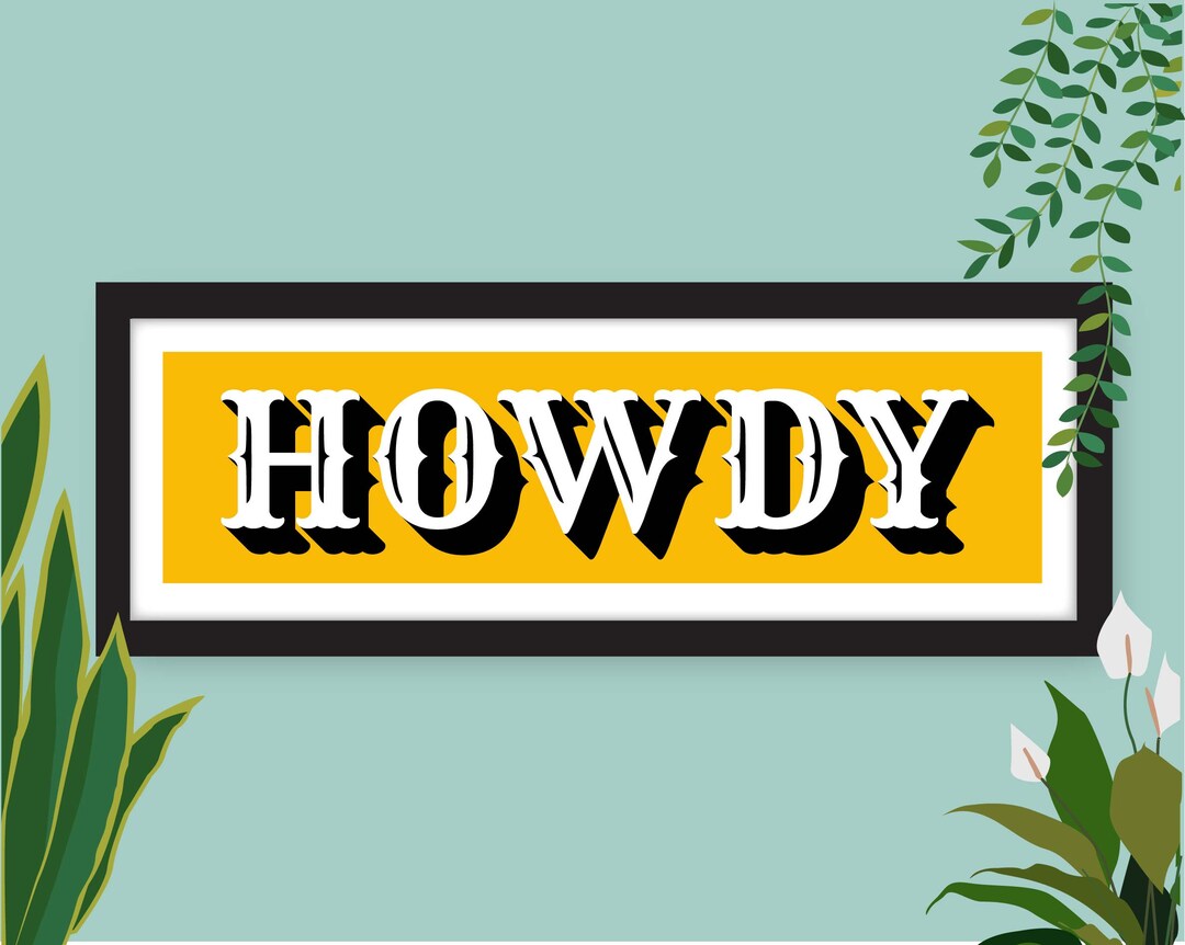 Howdy Print, Panoramic Howdy Print, Fun Wall Art, Western Style Print ...