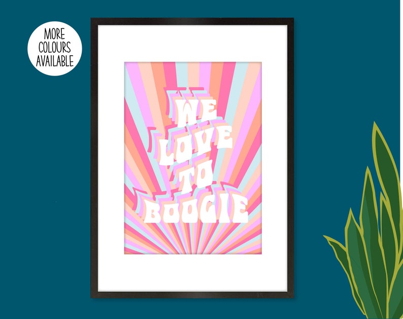 We Love to Boogie Print, We Love to Boogie Wall Art, 70s Disco Lyric ...