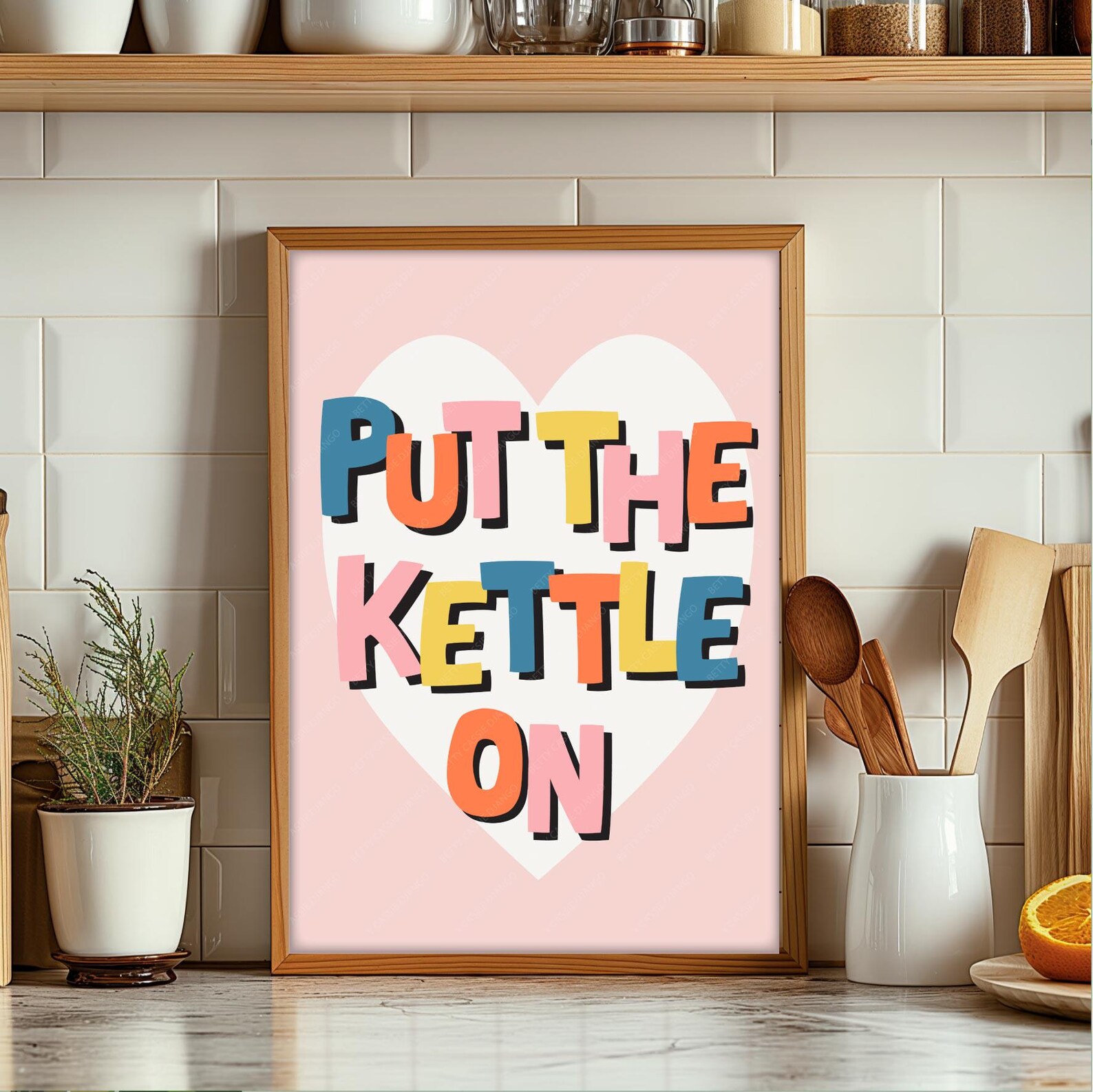 Put the Kettle on Print, Put the Kettle on Poster, Kitchen Slogan ...