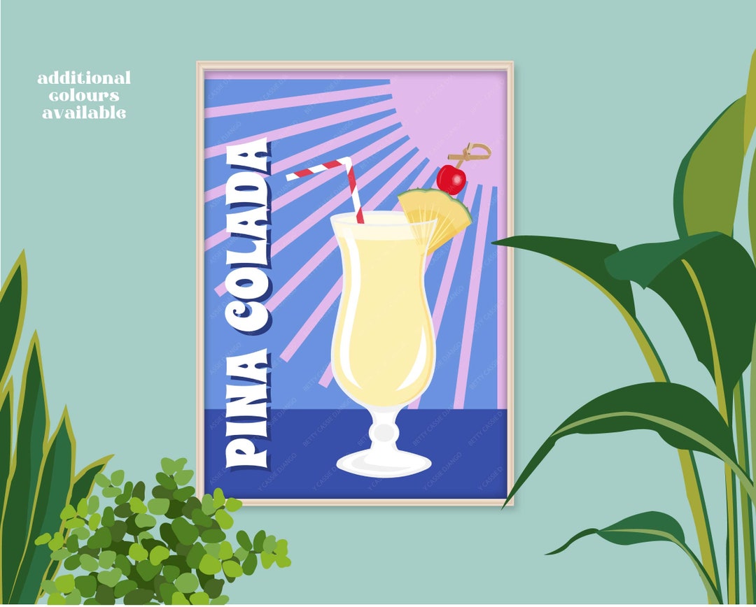 Pina Colada Print, Pina Colada Cocktail, Pina Colada Poster, Cocktail ...
