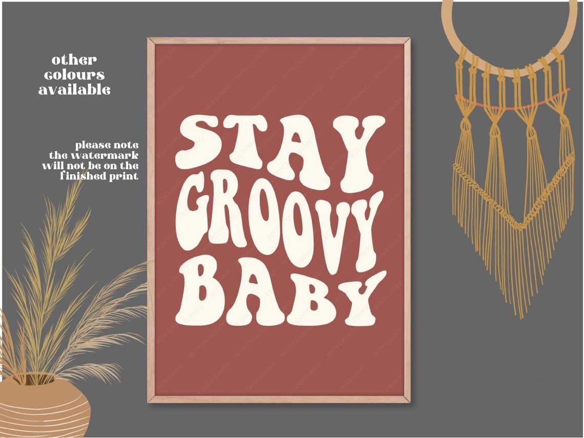 Stay Groovy Baby Print 70's Slogan Print Groovy 70's | Etsy