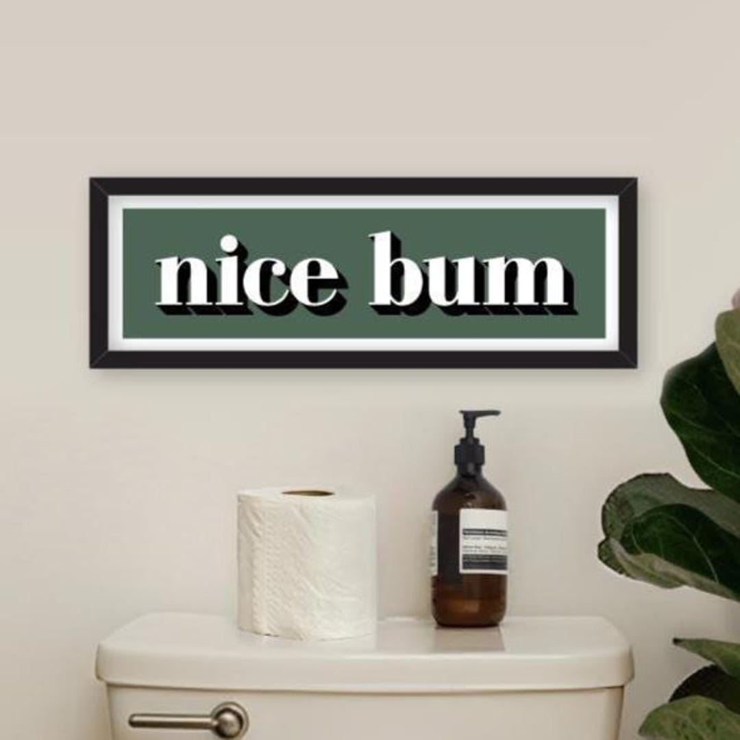 Nice Bum Print, Framed Nice Bum Print, Wall Art Cloakroom, Funny ...