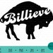 Buffalo Bills Billieve EPS, SVG, PNG - T-shirt/sign Design - Cut File ...