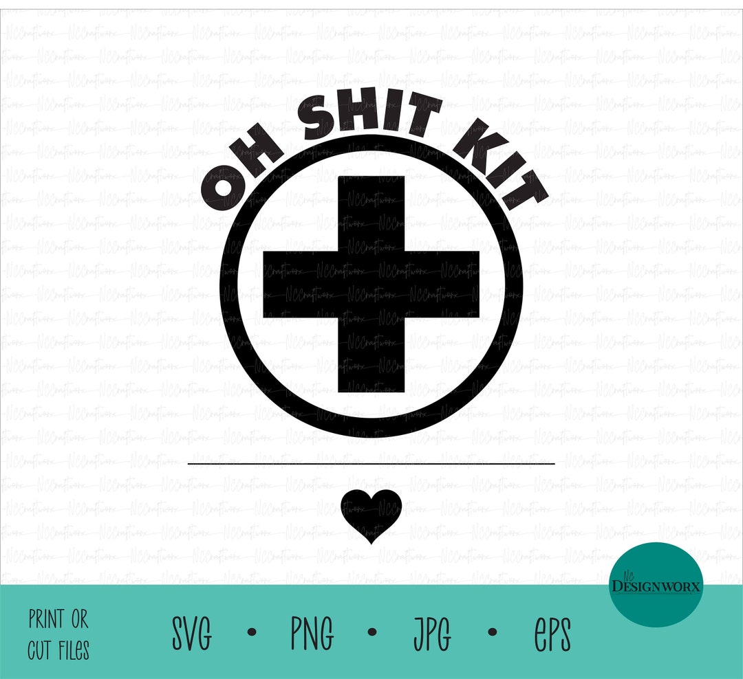 Oh Shit Kit SVG, PNG, JPEG - Digital Download - Etsy