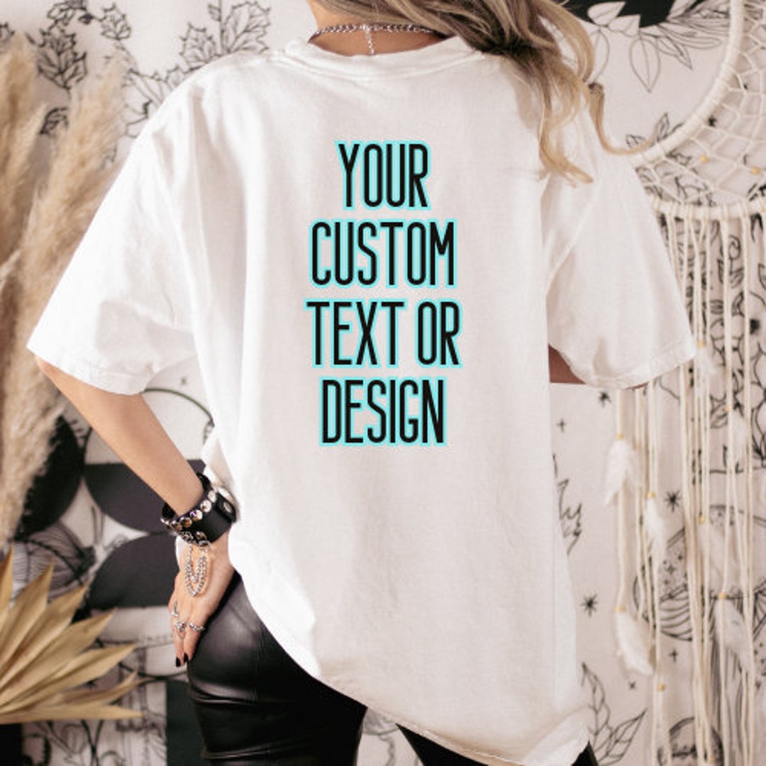 Printing for Back of Shirt Printing Custom Shirt Back Print Customize ...