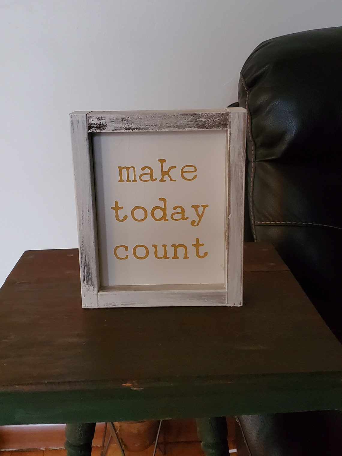 Make Today Count Handmade Wooden Sign - Etsy
