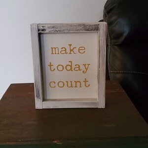 Make Today Count Handmade Wooden Sign - Etsy