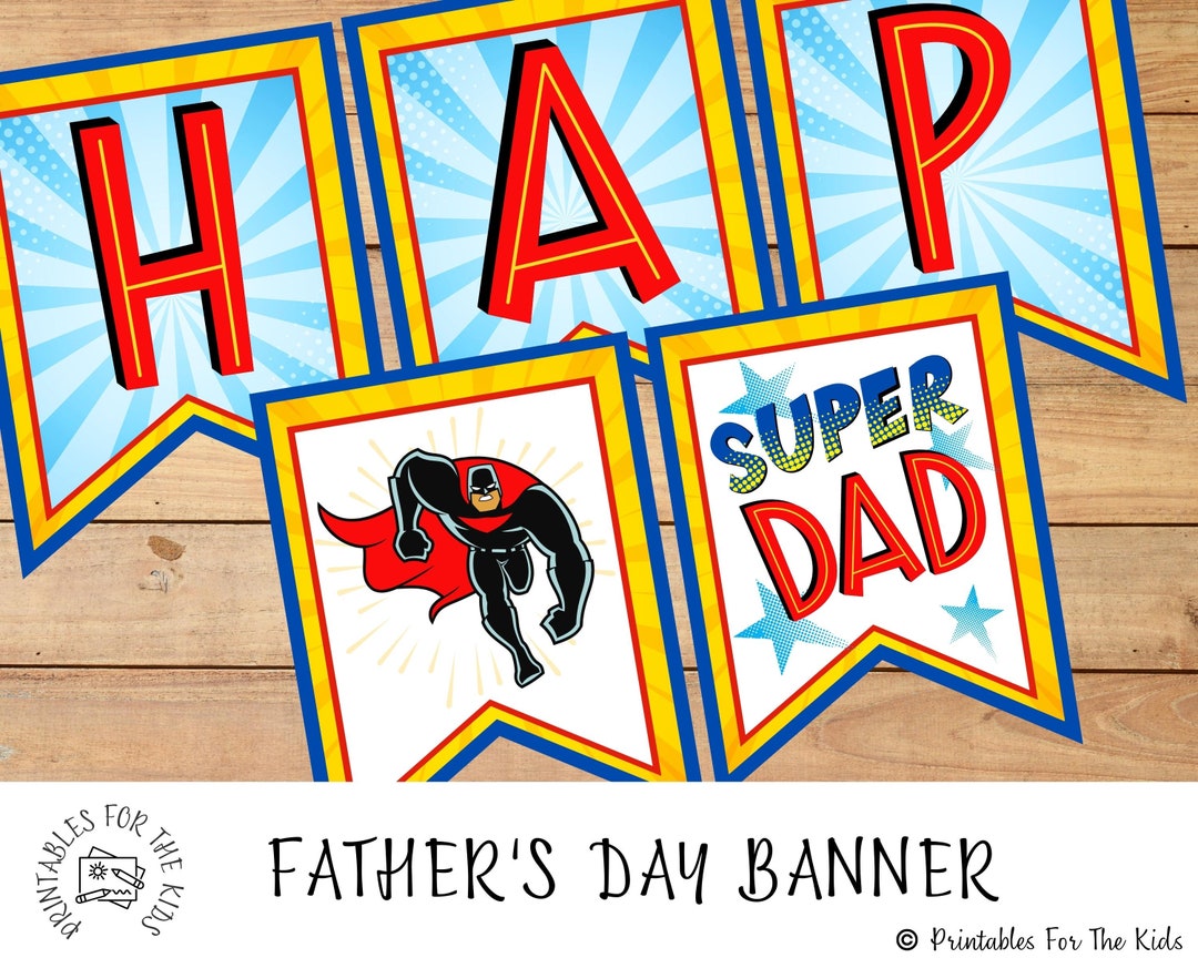 Father's Day Super Hero Banner, Super Dad Father's Day Sign, Superhero ...