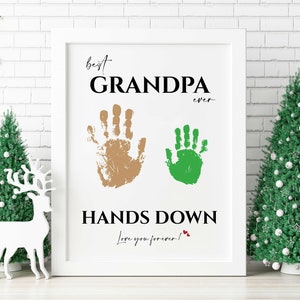 Best GRANDPA Ever Hands Down Handprint Art Craft, Christmas Gift for ...