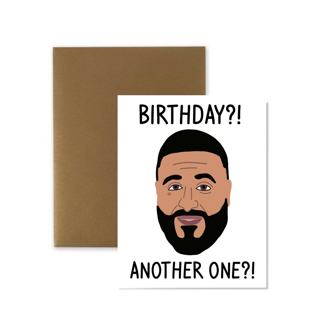 DJ Khaled Birthday Card, Funny Birthday Card - Etsy