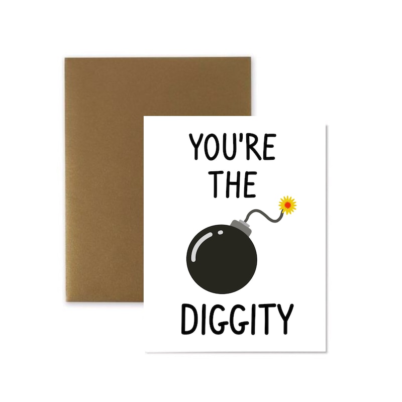Bomb Diggity - Etsy