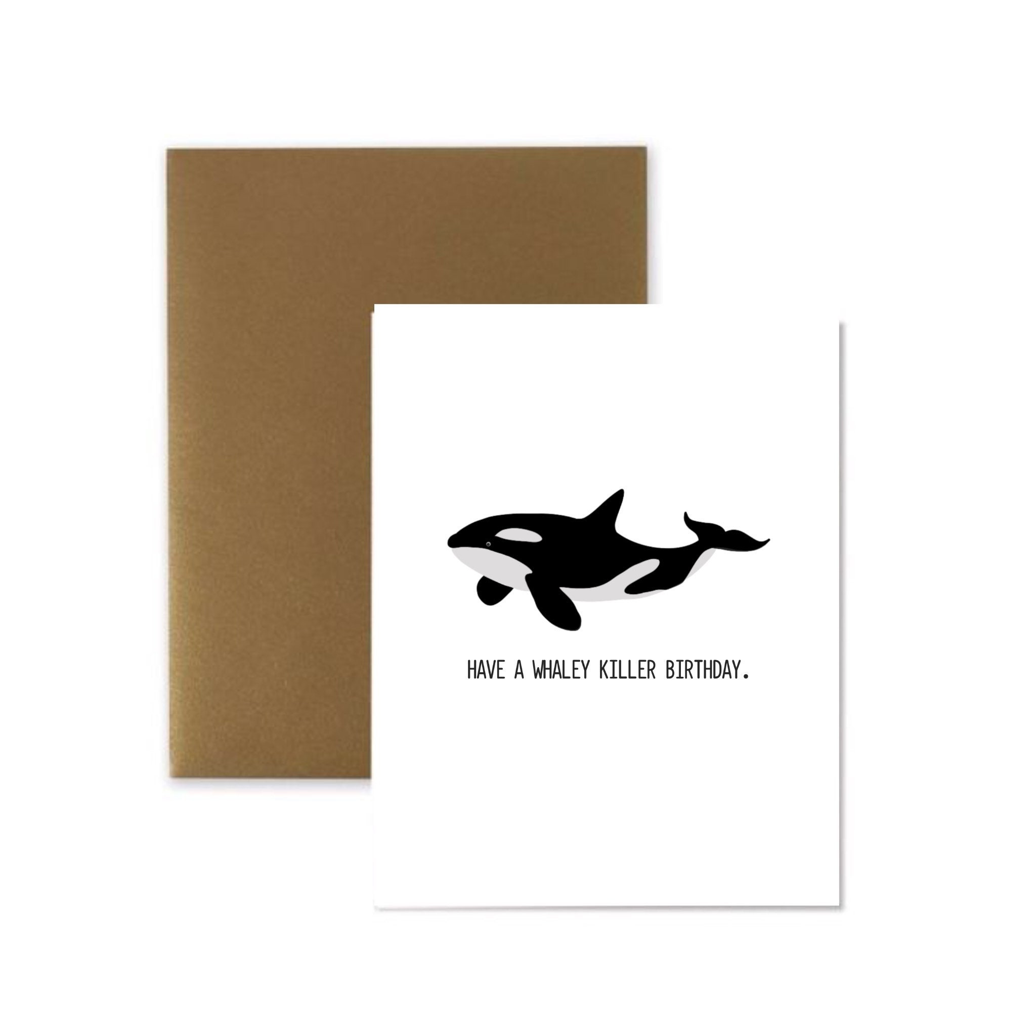 Have a Whaley Killer Birthday Card Orca Birthday Card Killer | Etsy
