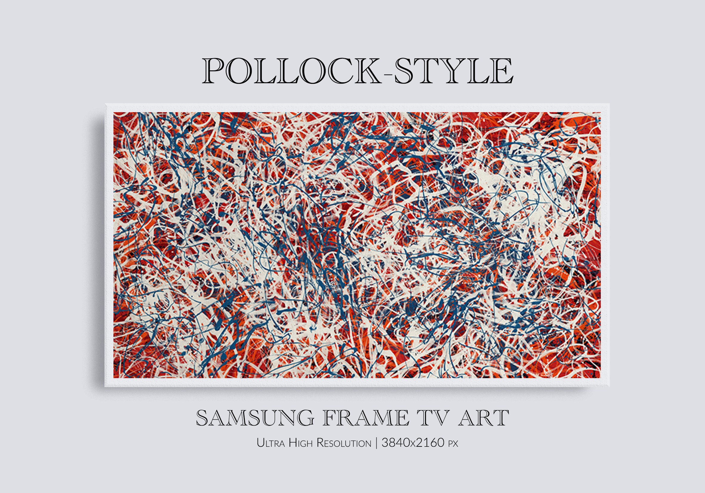 Jackson Pollock-style DIGITAL Abstract Art Collection for SAMSUNG Frame ...