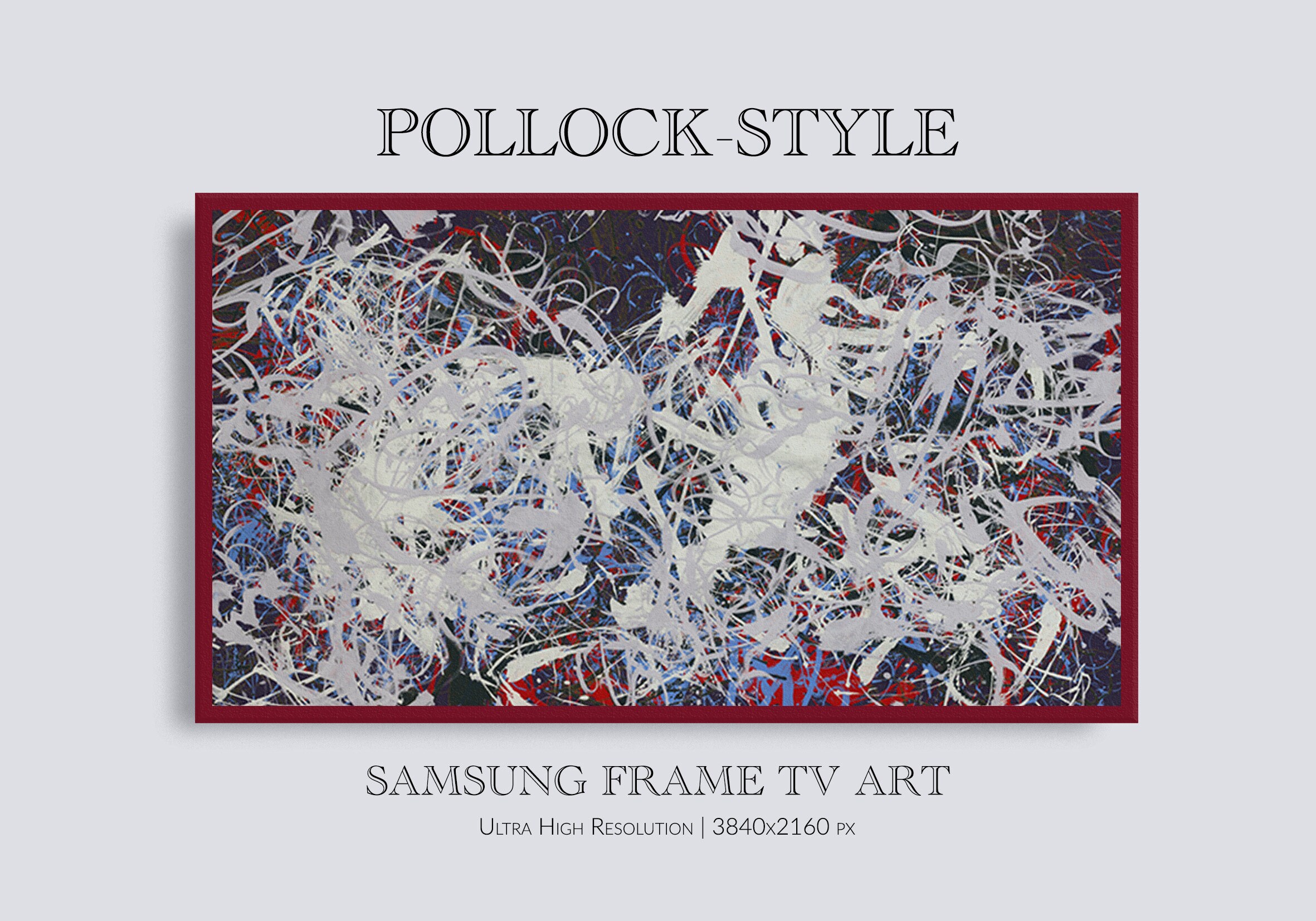 Jackson Pollock-style DIGITAL Abstract Art Collection for SAMSUNG Frame ...