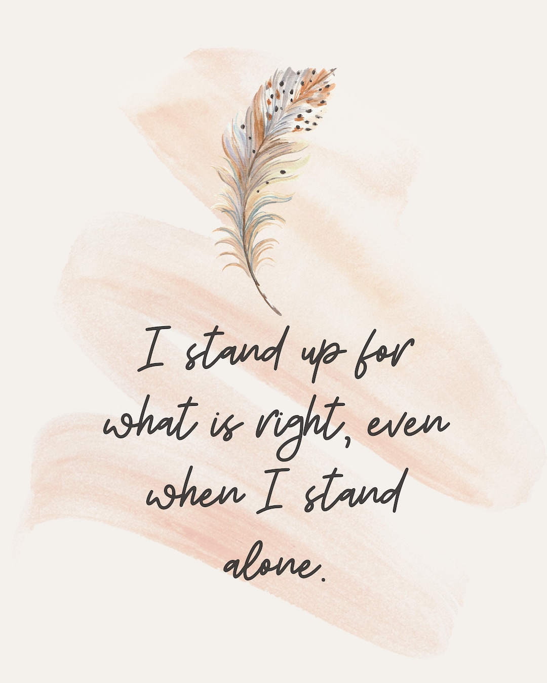 I Stand up for What is Right, Even When I Stand Alone. Daily ...