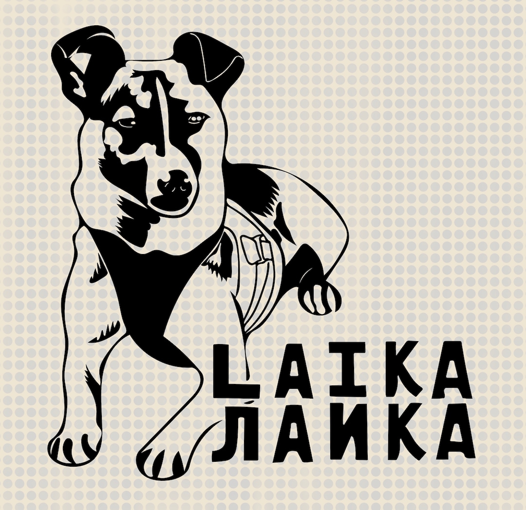 Laika (Лайка) Soviet Space Dog Clip Art | Instant Digital Download SVG ...