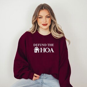 Defund the HOA Sweatshirt, Funny Defund HOA Sweatshirt, Gift for Home ...