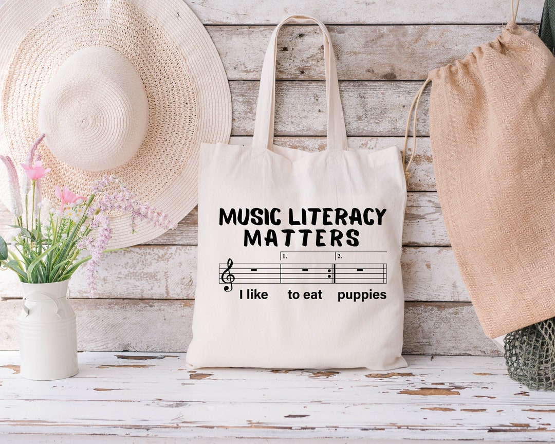 Music Literacy Matters I Like to Eat Puppies Tote Bag, Music Tote Bag ...