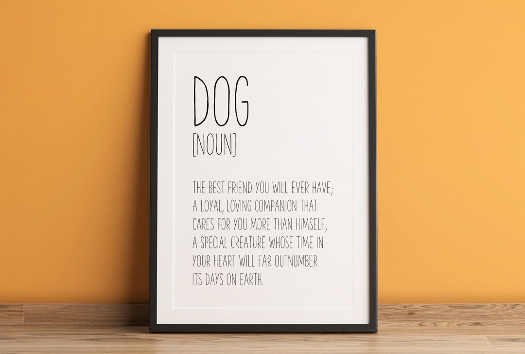 Dog Lover Quote, Dog Definition, Dog Definition Art Print, Dog Quote ...