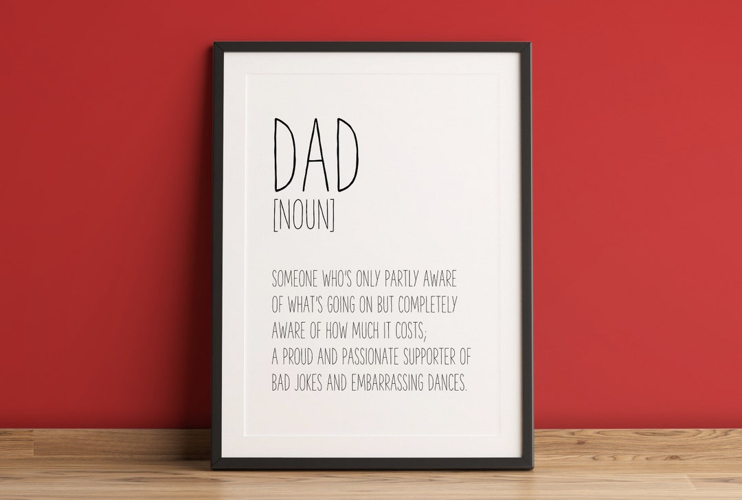 Dad Definition, Funny Dad Sign, Funny Definition Print, Dad Print, Dad ...