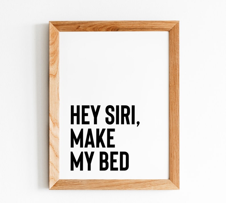 Hey Siri Make My Bed Print, Funny Bedroom Printables, Bedroom Art ...