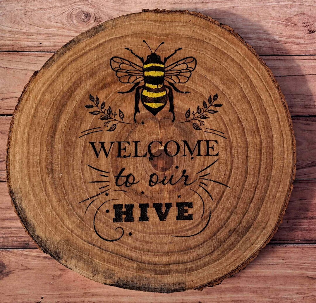 Welcome to Our Bee Hive, Bees, Indoor, Wall Decor, Welcome Sign, Hive ...