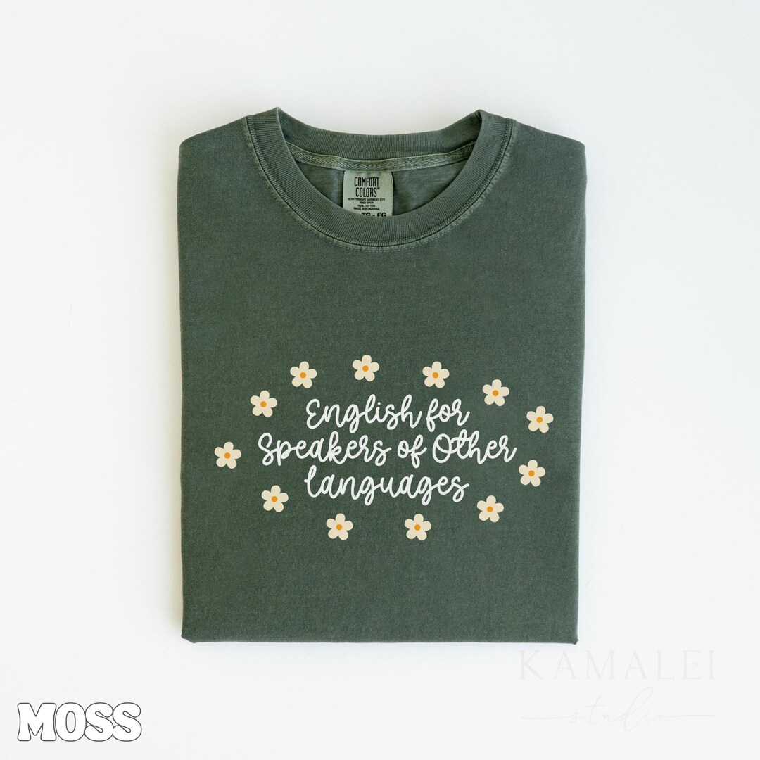 Esol Teacher Shirt, Esol Era Tshirt, English for Speakers of Other ...