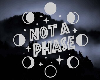 Just A Phase Vinyl Car Decal Sticker - Etsy