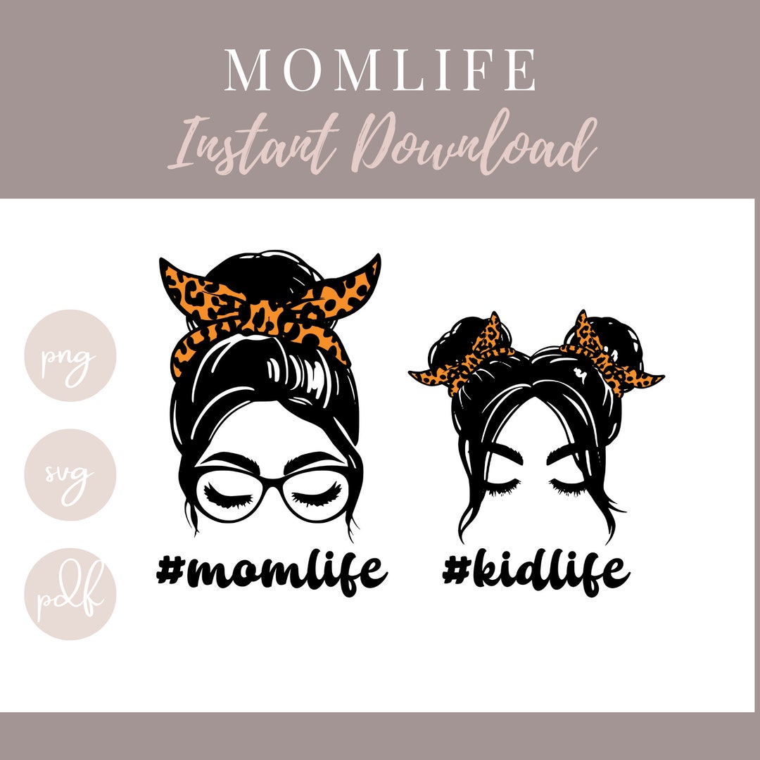Mom Kid Life Svg, Layered Mom Life Svg, Messy Bun Mom Svg, Cheetah ...