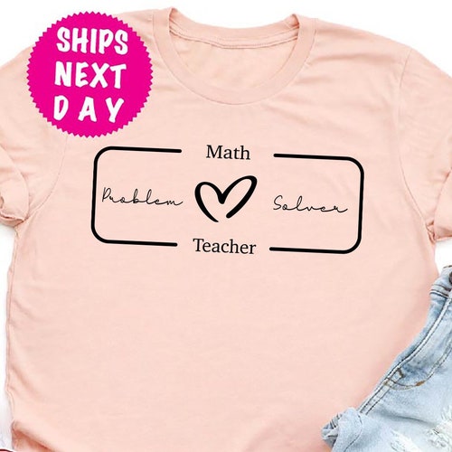 Math Teacher Shirt Problem Solver Math Teacher T-shirt Best - Etsy