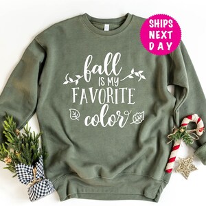 Fall is My Favorite Color Shirt, Hello Fall Sweatshirt, It's Fall Y'all ...