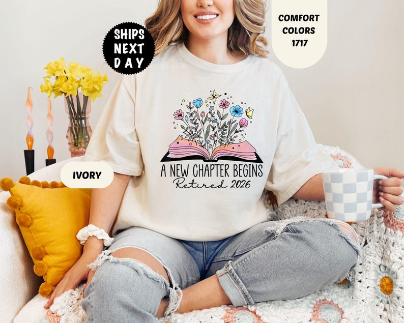 Comfort Colors Floral Retirement Shirt for Teachers 'A New Chapter ...
