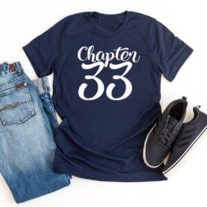 Chapter Thirty Three Shirt, 33rd Birthday Party Shirt, Thirty Tree AF ...
