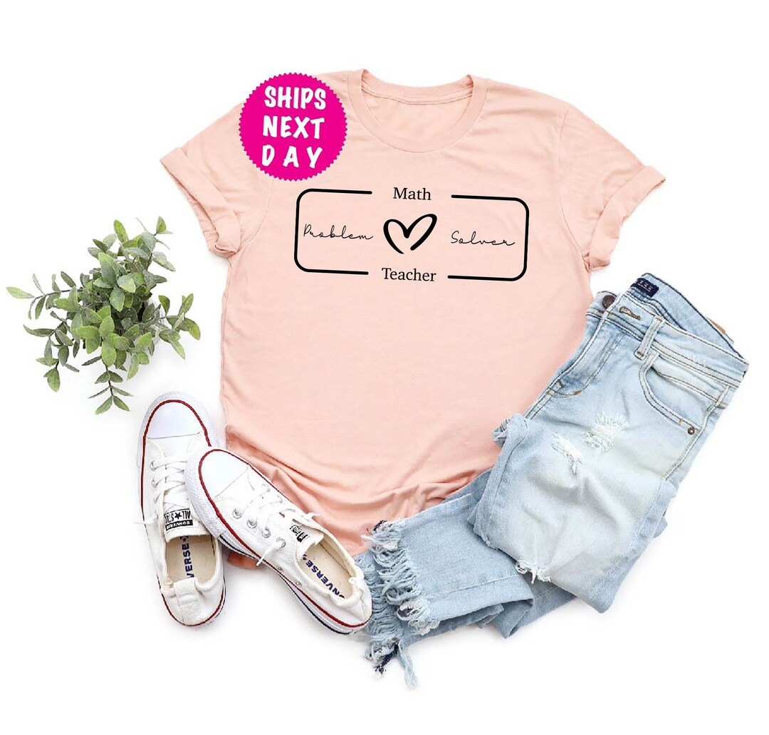 Math Teacher Shirt, Problem Solver, Math Teacher T-shirt, Best Teacher ...