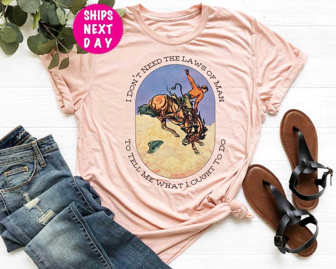 Triune God Tyler Childers Shirt, I Don't Need the Laws of Man Shirt ...