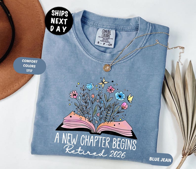 Comfort Colors Floral Retirement Shirt for Teachers 'A New Chapter ...