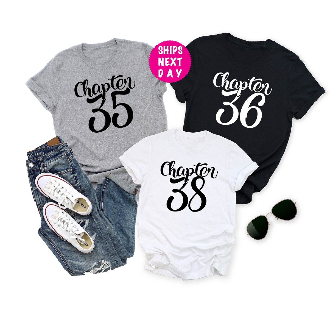 Chapter 35 Shirt, 36th Birthday Shirt, 38th Birthday Shirt, Birthday ...