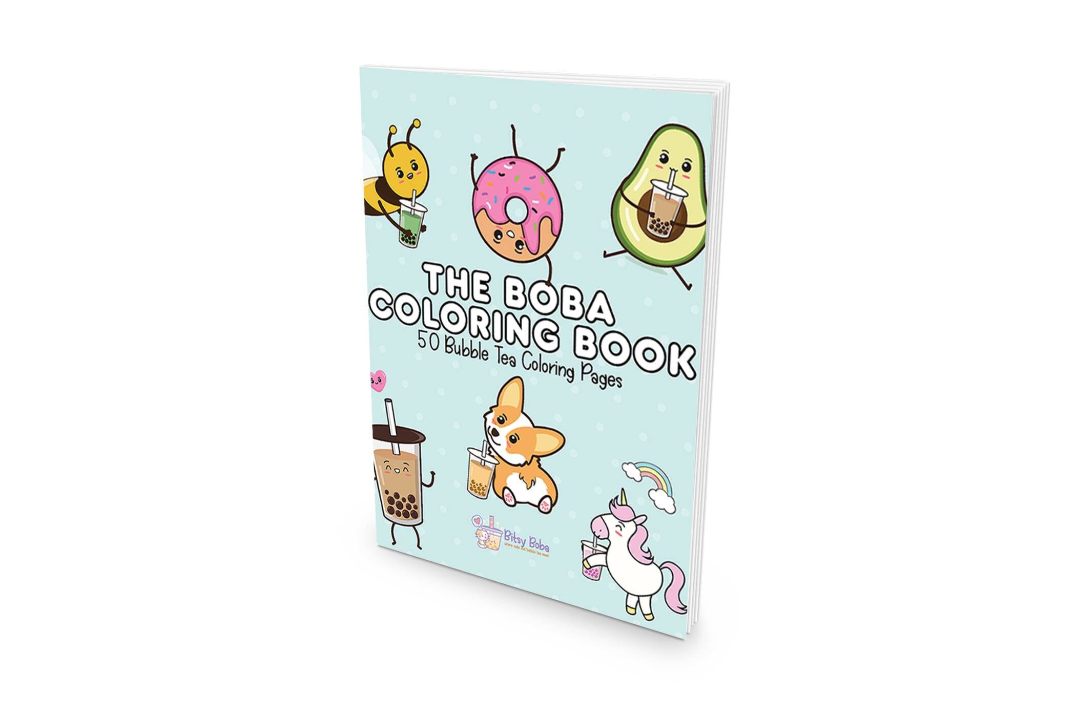 Boba Coloring Book: 50 Bubble Tea Coloring Pages by Bitsy Boba Boba ...