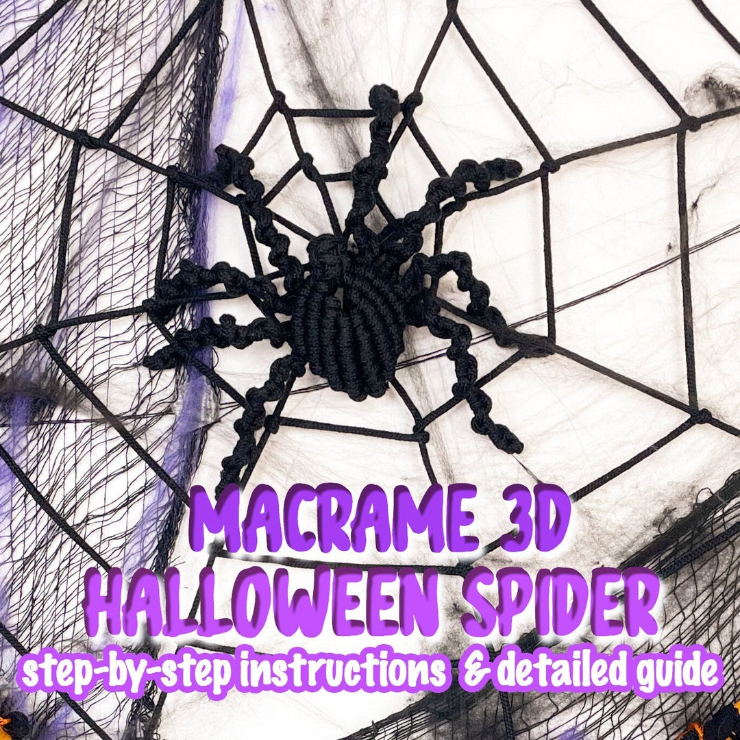 MACRAME 3D SPIDER/ Halloween 3D Spider Pattern/ Halloween - Etsy