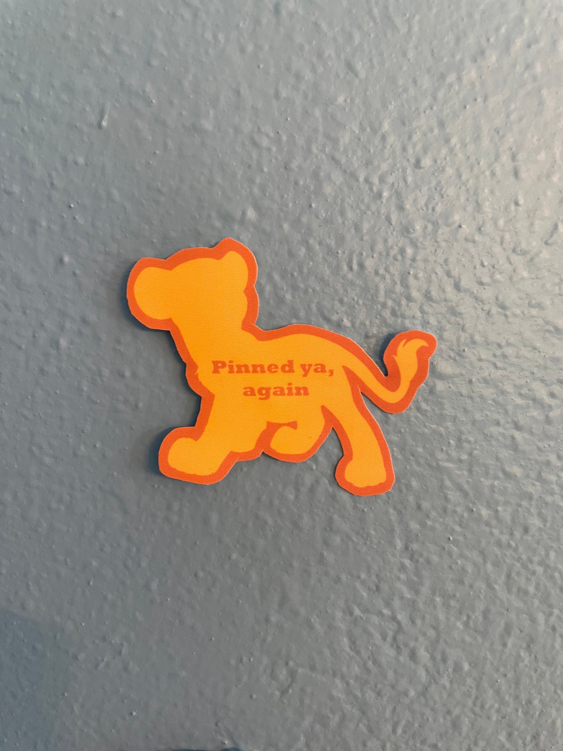 Pinned Ya, Again! Sticker - Etsy