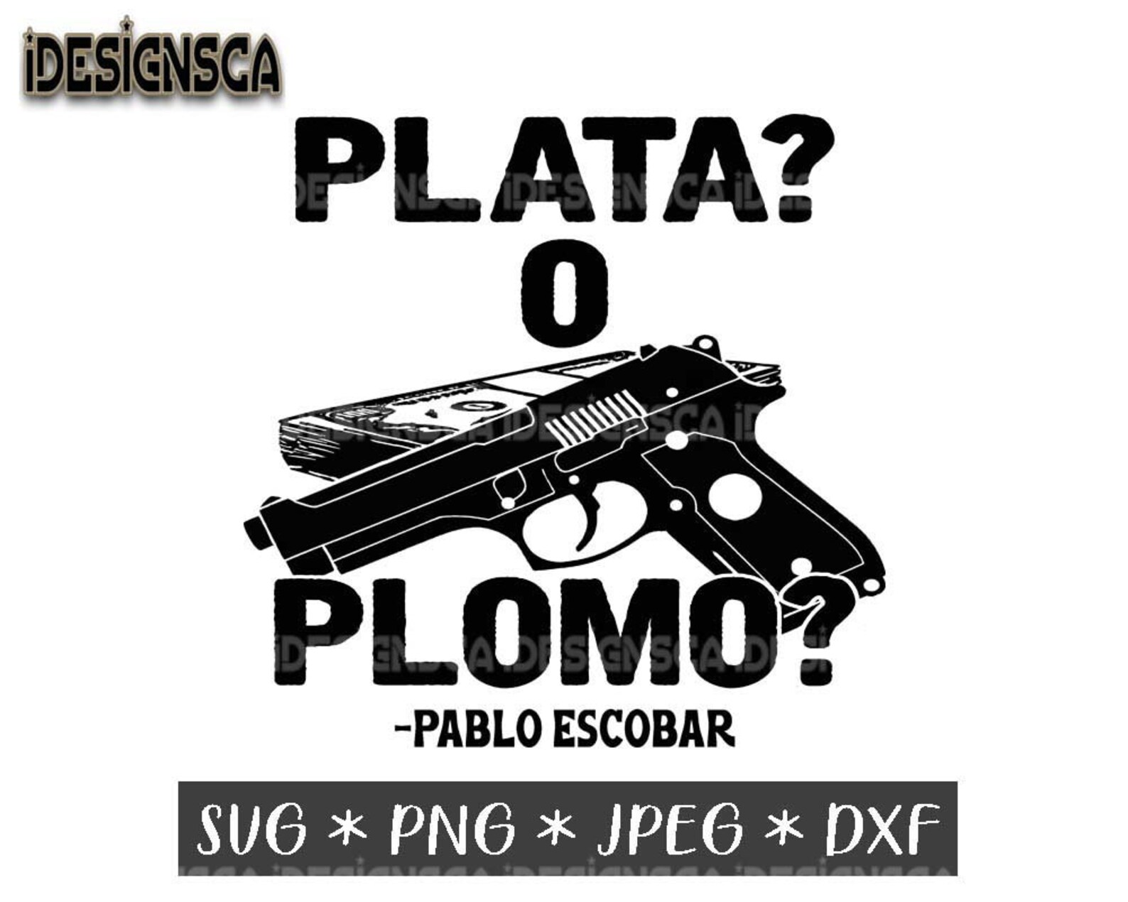 Plata o Plomo svg Craime boss svg Pablo Escobar svg Narcos | Etsy