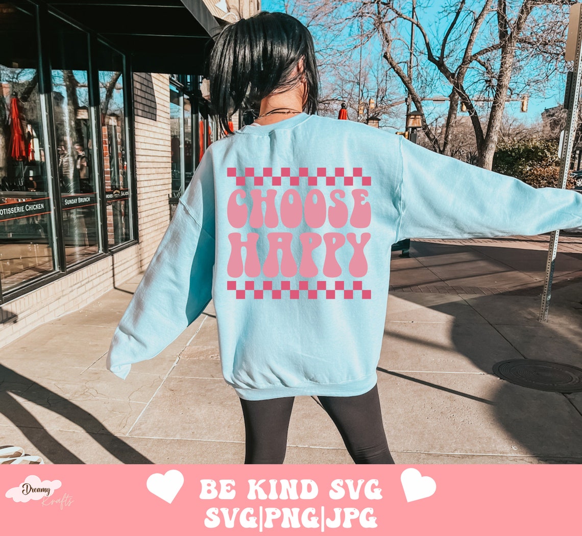 Choose Happy Svg Kindness Svg Self Love Svg Inspirational - Etsy