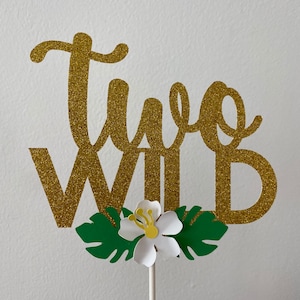 Two Wild Cake Topper, Wild One Cake Topper, Safari Birthday - Etsy