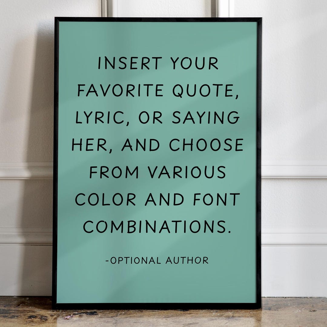 Custom Quote Print, Personalized Quote Wall Art, Custom Quote Photo ...