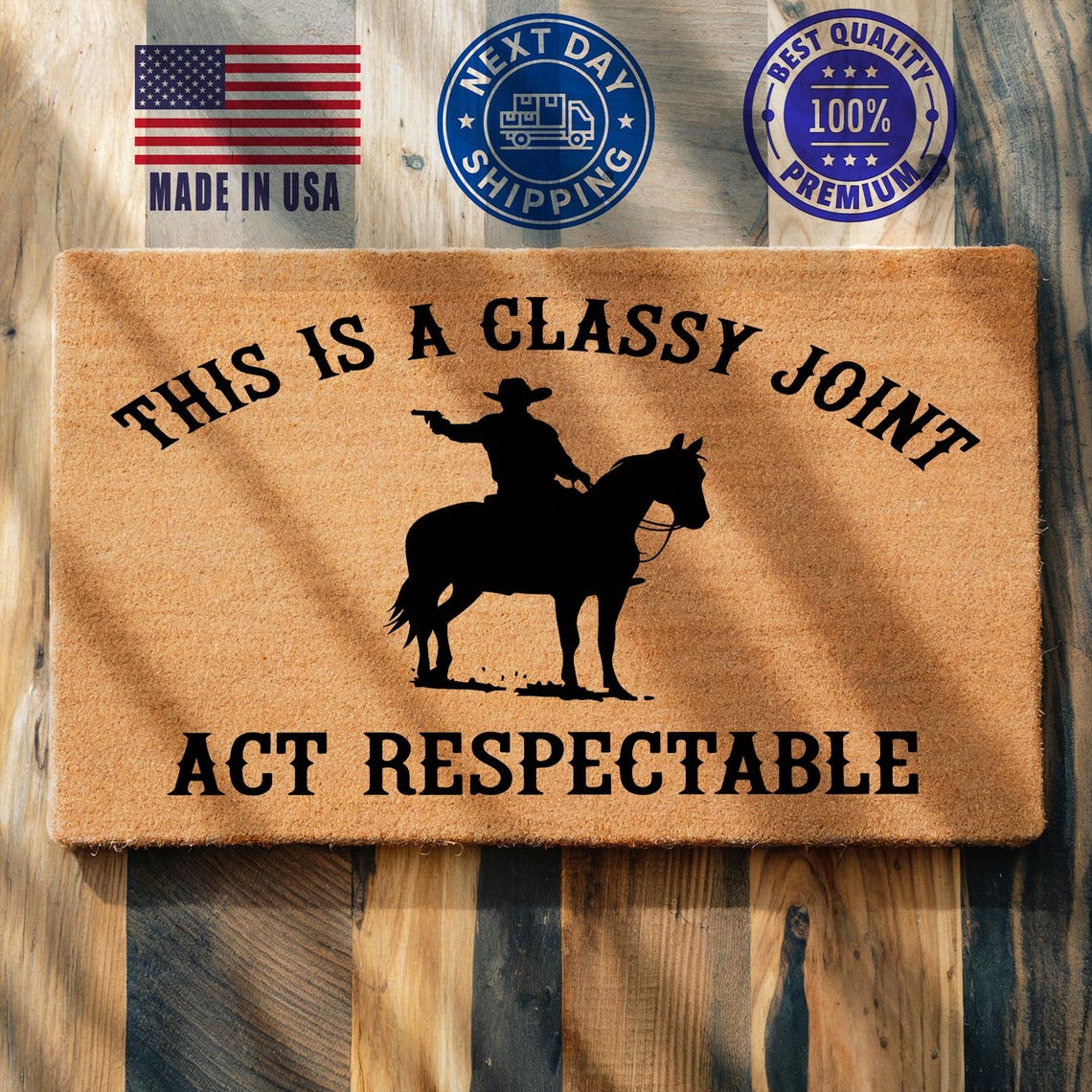 This is a Classy Joint Act Respectable Doormat, Funny Doormat, Custom ...